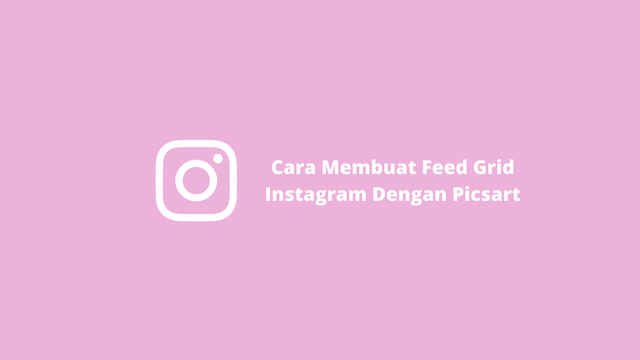 Detail Cara Membuat Foto Grid Di Instagram Koleksi Nomer 30 Detail Cara Membuat Foto Grid Di Instagram Koleksi Nomer 30