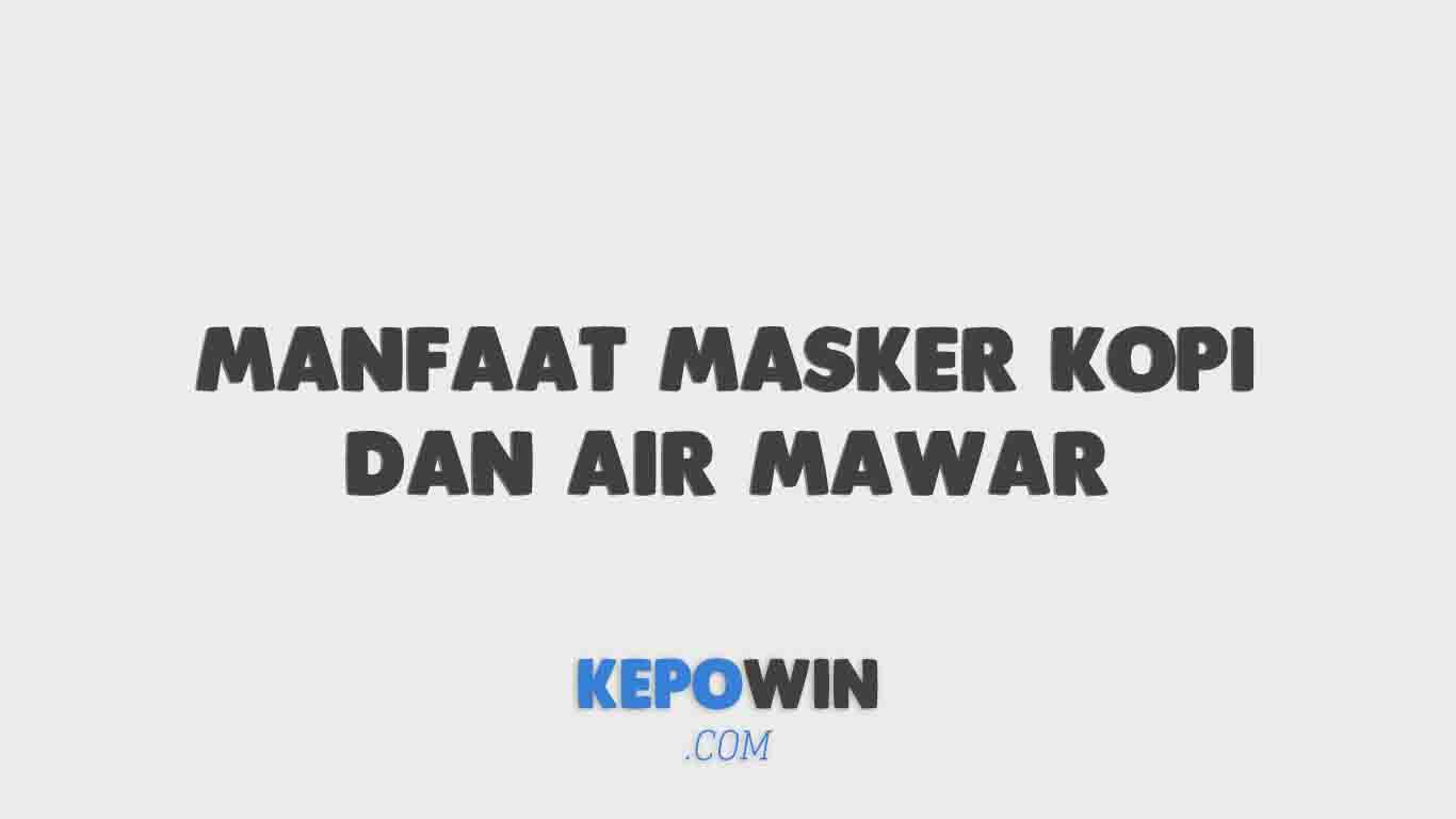 Detail Cara Membuat Masker Kopi Dan Air Mawar Koleksi Nomer 34
