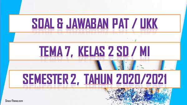 Detail Soal Bahasa Indonesia Membuat Kalimat Berdasarkan Gambar Kelas 2