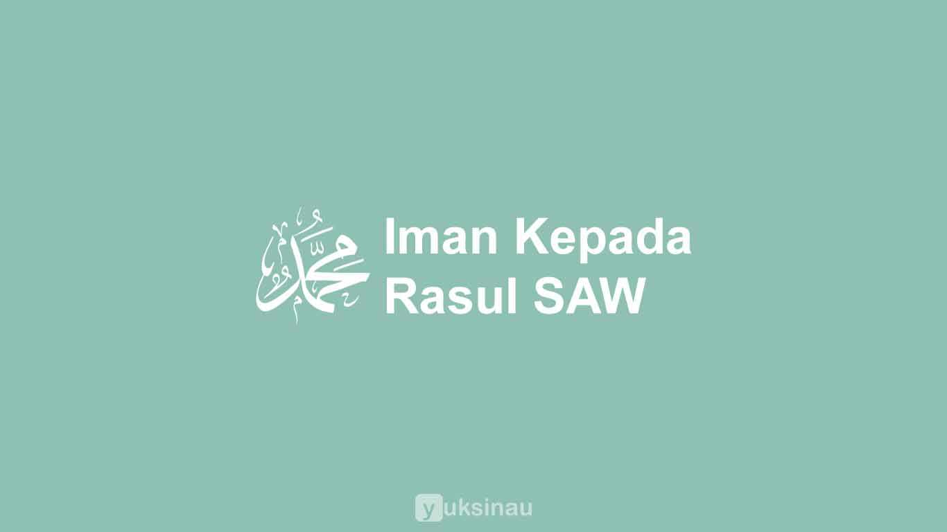 Detail Contoh Beriman Kepada Rasul Koleksi Nomer 30 Detail Contoh Beriman Kepada Rasul Koleksi Nomer 30