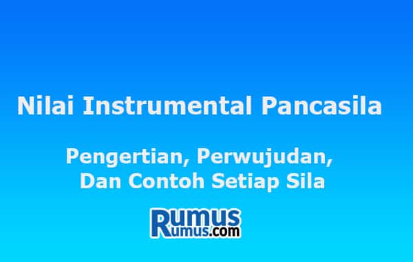 Contoh Nilai Instrumental Pancasila Contoh Nilai Instrumental Pancasila