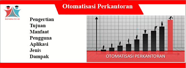 Detail Contoh Otomatisasi Perkantoran Koleksi Nomer 11 Detail Contoh Otomatisasi Perkantoran Koleksi Nomer 11